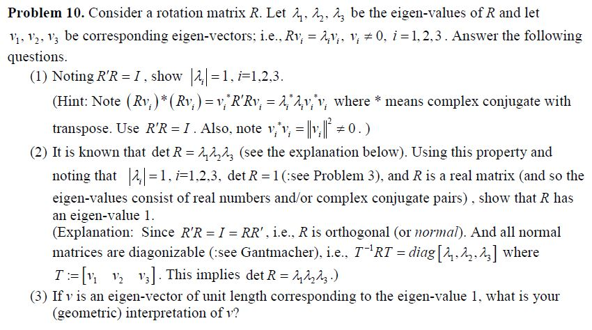 Solved Consider a rotation matrix R Let lambda_1, lambda_2, | Chegg.com