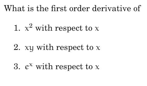 Solved What is the first order derivative of x^2 with | Chegg.com