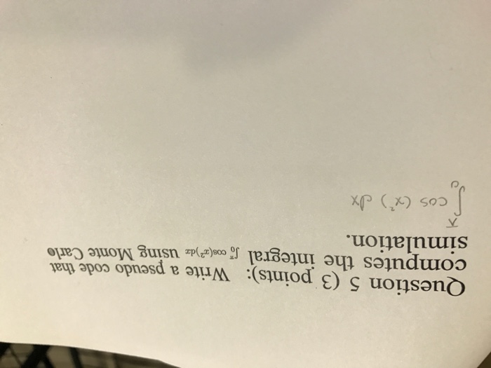 Solved Write A Pseudo Code That Computes The Integral
