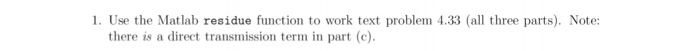 Solved MatlabNeed to have 1) Listing of the matlab code or a | Chegg.com