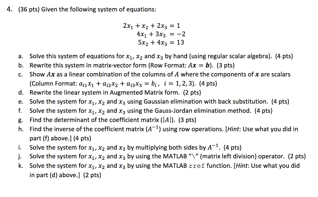 Solved Given the following system of equations: 2x_1 + x_2 + | Chegg.com