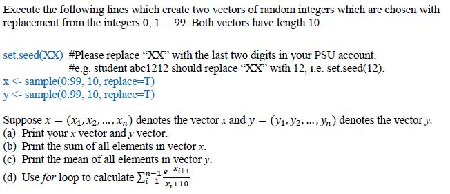 Solved Execute the following lines winch create two vectors | Chegg.com