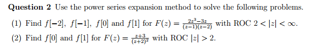Solved Question 2 Use the power series expansion method to | Chegg.com