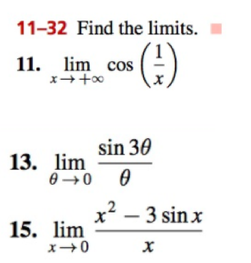 Solved 11-32 Find the limits. 11. lim cos sin 3θ 13. lim 2 | Chegg.com