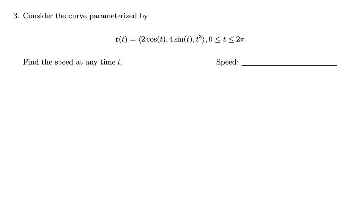 Solved Consider the curve parameterized by r(t) = (2cos(t), | Chegg.com