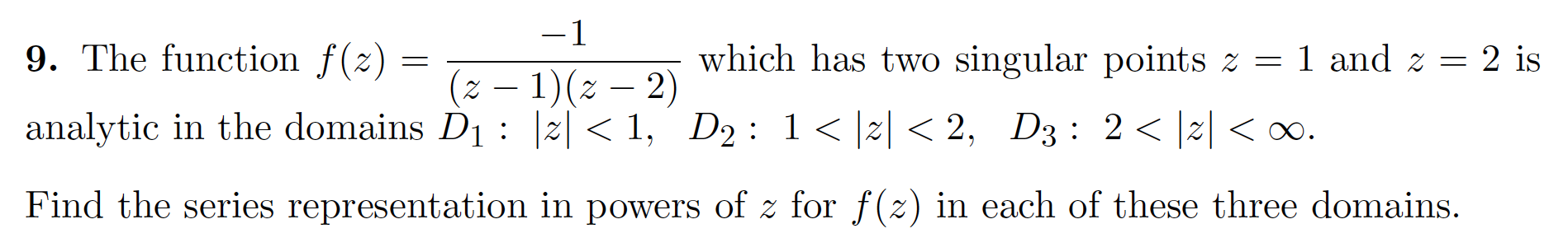 Solved The function f(z) = 1/(z-1)(z-2) which has two | Chegg.com