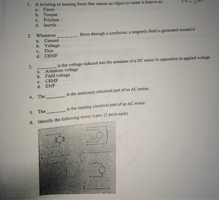 Solved 1. A twisting or turning force that causes an object | Chegg.com