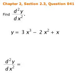 Solved Find d2y / dx2. y = 3x3 - 2x2 + x d2y / dx2 = | Chegg.com