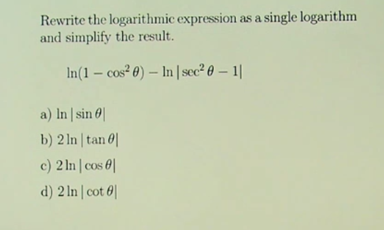 Solved rewrite the expression as a single logarithm and | Chegg.com