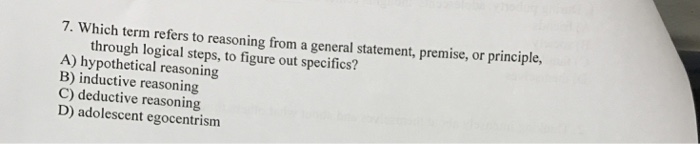 Solved Which term refers to reasoning from a general | Chegg.com