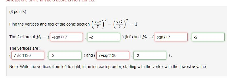 Solved (8 points) Find the vertices andfoci of the conic | Chegg.com