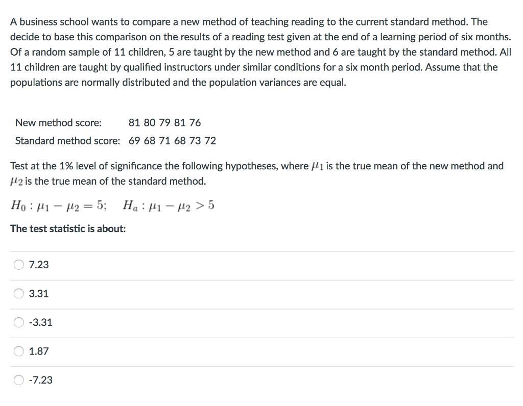 Solved A business school wants to compare a new method of | Chegg.com