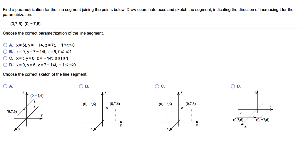 Solved Find A Parametrization For The Line Segment Joining