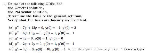 Solved 1. For each of the following ODEs, find: the | Chegg.com