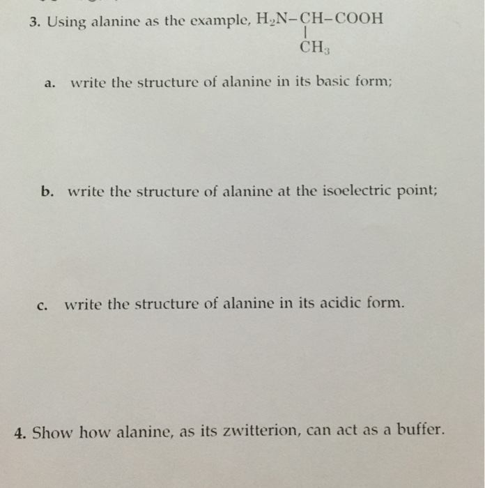 Solved Using alanine as the example, write the structure of | Chegg.com