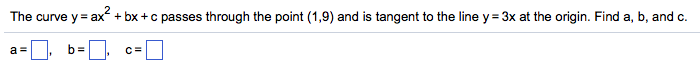 Solved The curve y = ax^2 + bx + c passes through the point | Chegg.com