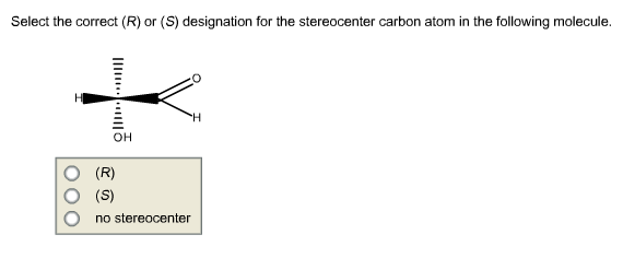 Solved Select the correct (R) or (S) designation for the | Chegg.com