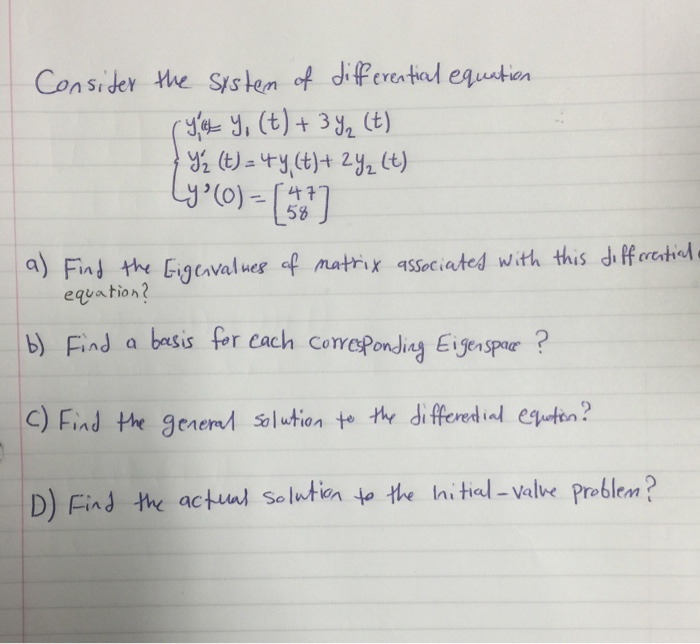 Solved Consider the system of differential equation Find | Chegg.com