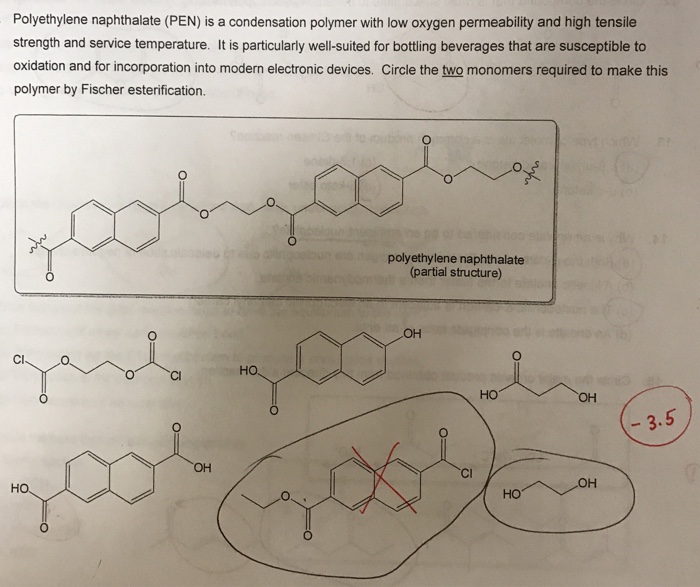 Solved Polyethylene naphthalate (PEN) is a condensation | Chegg.com