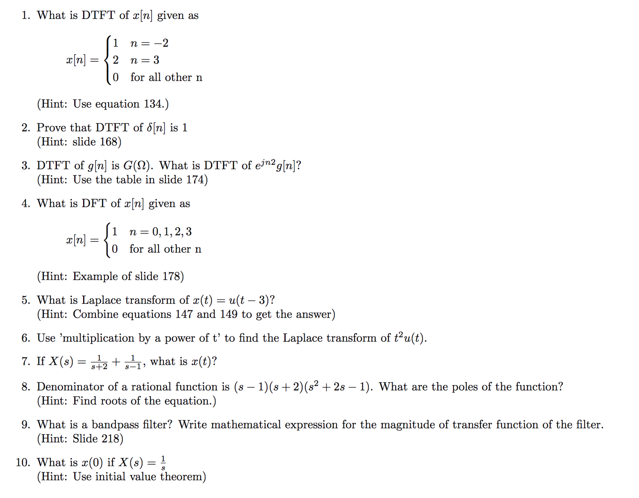 Solved What is DTFT of x[n] given as x[n] = {1 n = -2 2 n | Chegg.com
