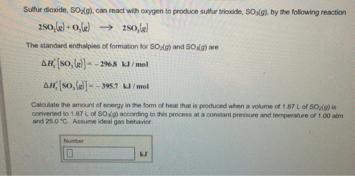 Solved Sulfur dioxide, SO2(g), can react with oxygen to | Chegg.com
