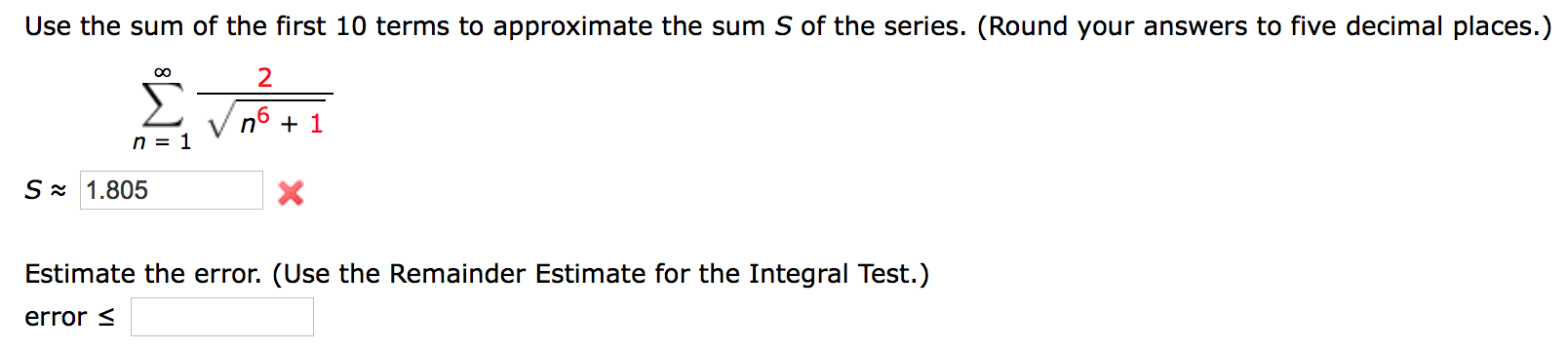 Solved Use the sum of the first 10 terms to approximate the | Chegg.com