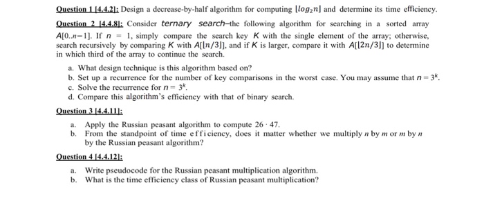 Solved Design a decrease-by-half algorithm for computing | Chegg.com