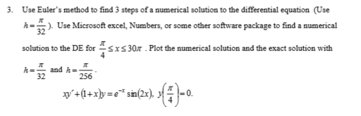Solved 3. Use Euler’s method to find 3 steps of a numerical | Chegg.com