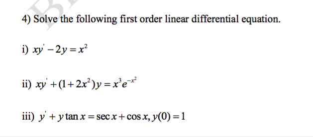 Solved 4) Solve the following first order linear | Chegg.com