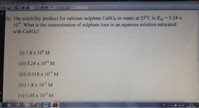 Solved The solubility product for calcium sulphate CaSO4 in | Chegg.com