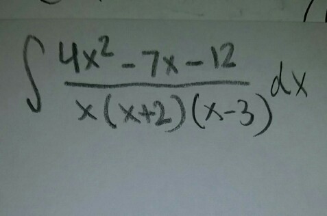 Solved integral 4x^2 - 7x - 12/x (x + 2) (x - 3) dx | Chegg.com