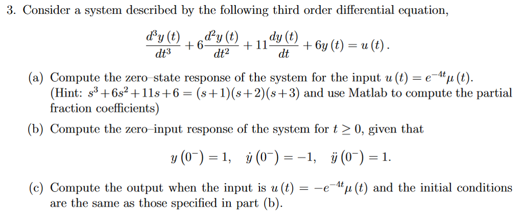 Solved 3 Consider A System Described By The Following 3rd