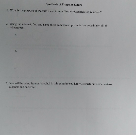 Solved Synthesis of Fragrant Esters I. What is the purpose | Chegg.com