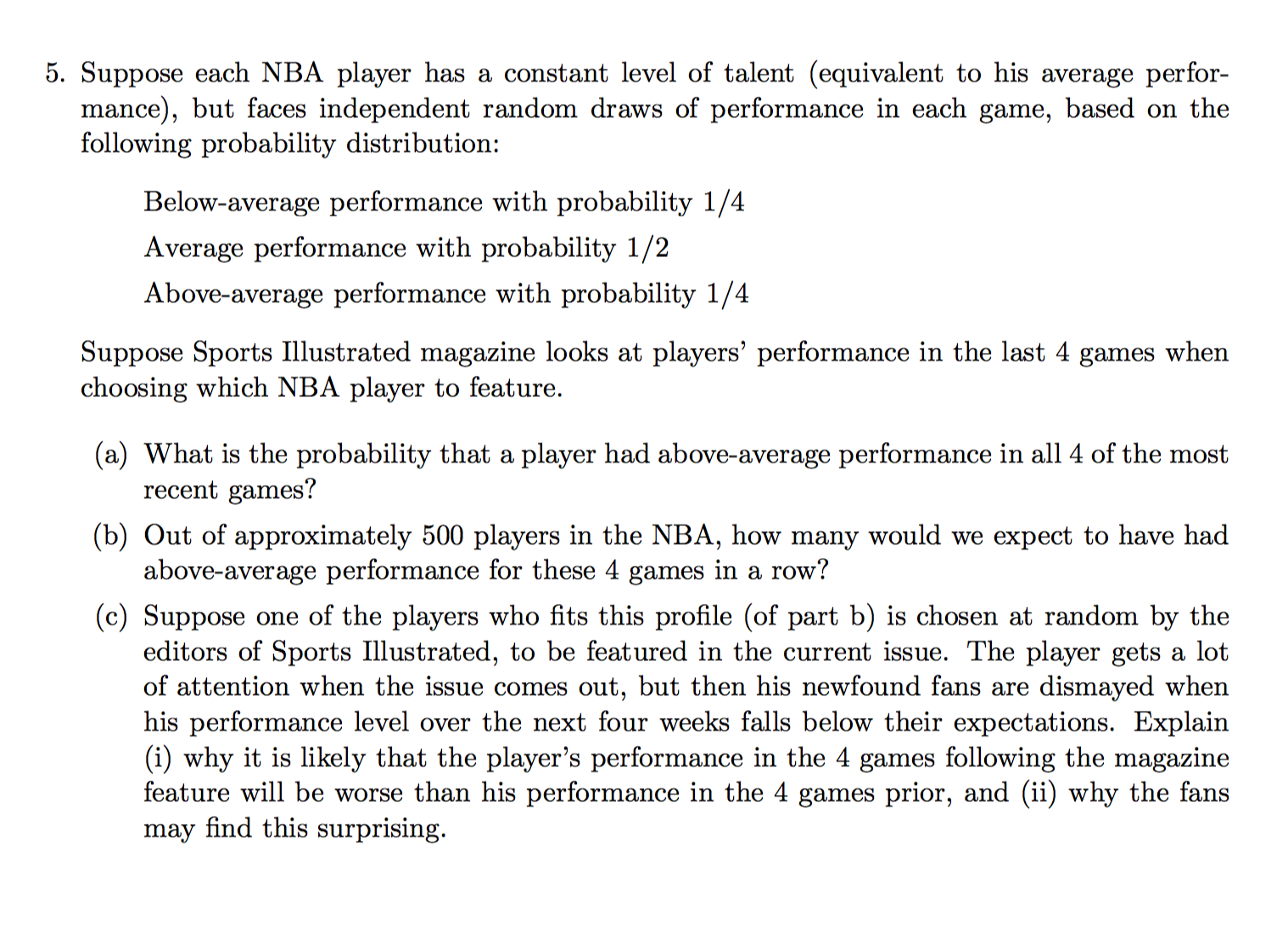 Suppose each NBA player has a constant level of | Chegg.com