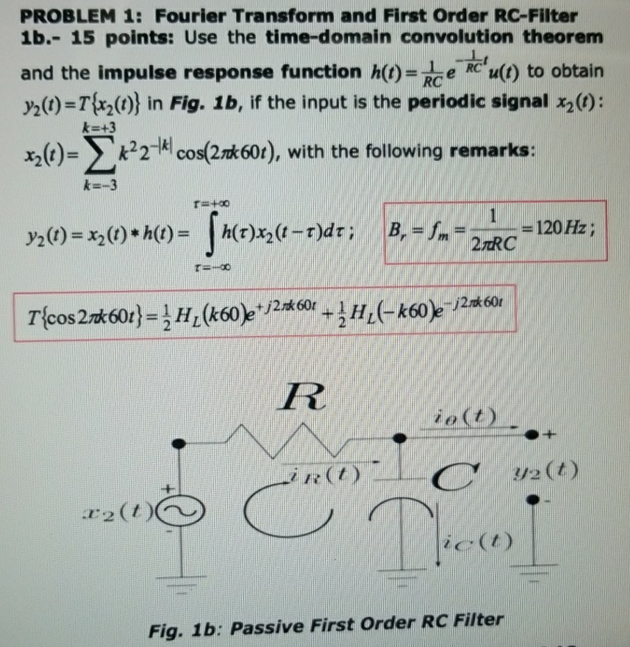 Solved PROBLEM 1: Fourier Transform and First Order | Chegg.com
