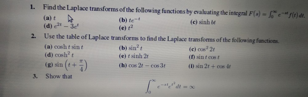 Solved 1. Find the Laplace transforms of the following | Chegg.com