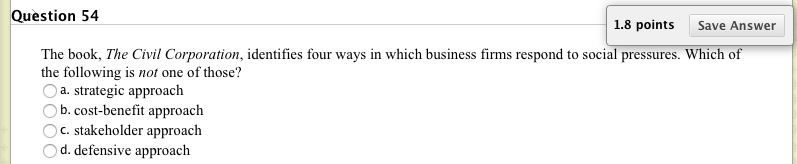 Solved Question 57 1.7 points Stakeholders that are | Chegg.com