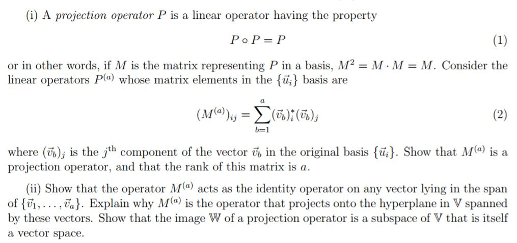 (i) A projection operator P is a linear operator | Chegg.com