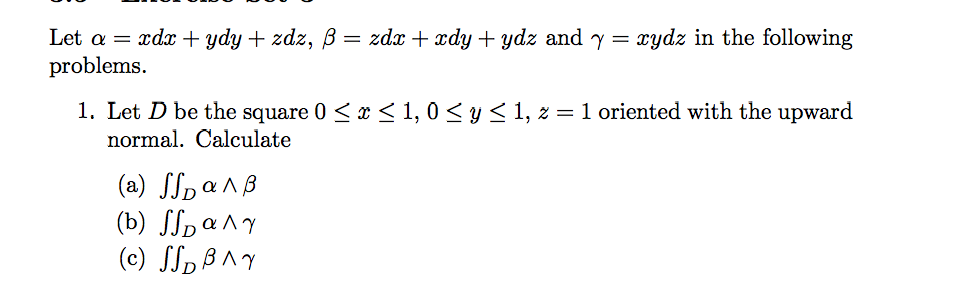 Solved Let alpha = xdx + ydy + zdz, beta = zdx + xdy + ydz | Chegg.com