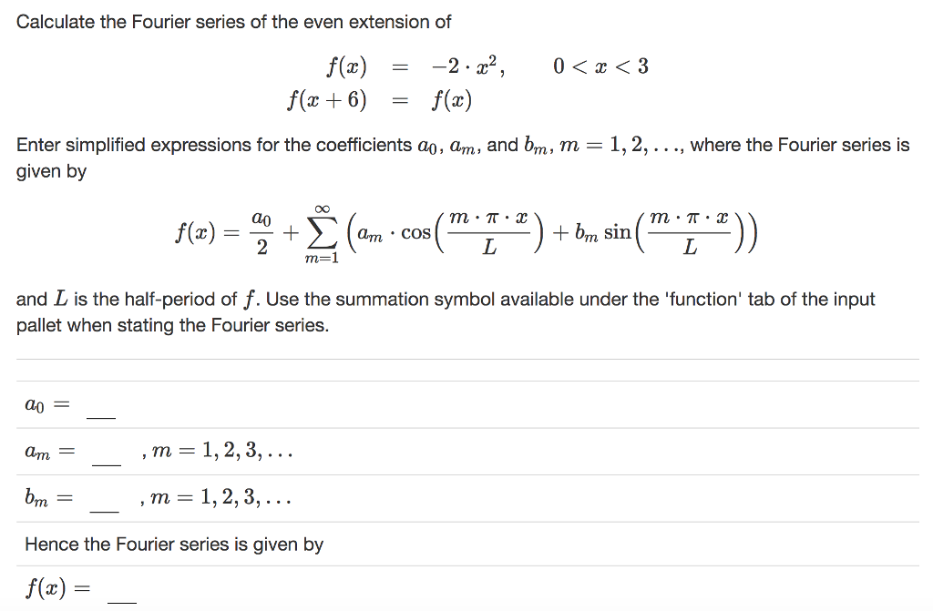 Solved Calculate the Fourier series of the even extension of | Chegg.com