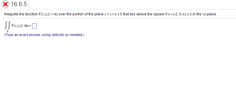 Solved Integrate the function F (x, y, z) = 4z over the | Chegg.com