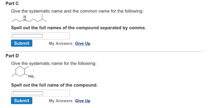 Solved Give the systematic name and the common name for the | Chegg.com