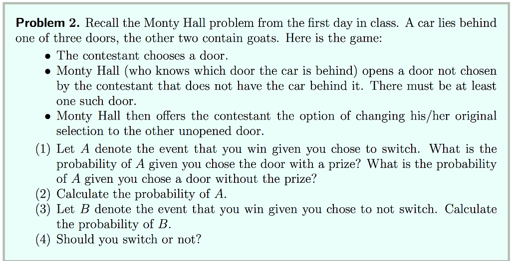 Solved Problem 2. Recall the Monty Hall problem from the | Chegg.com