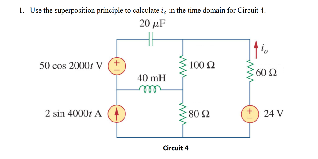 Solved Use the superposition principle to calculate i_0 in | Chegg.com