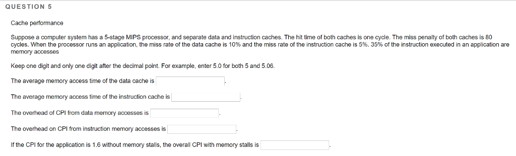 Solved QUESTION 5 Cache performance Suppose a computer | Chegg.com