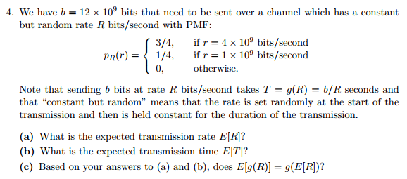 Solved We have b = 12 times 10^9 bits that need to Vie sent | Chegg.com Solved We have b = 12 times 10^9 bits that need to Vie sent | Chegg.com