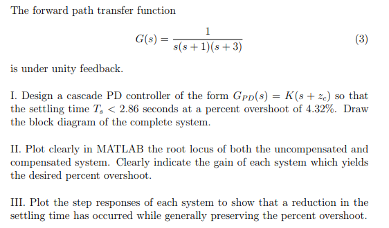The forward path transfer function G(s) = s(s+1)(s+3) | Chegg.com
