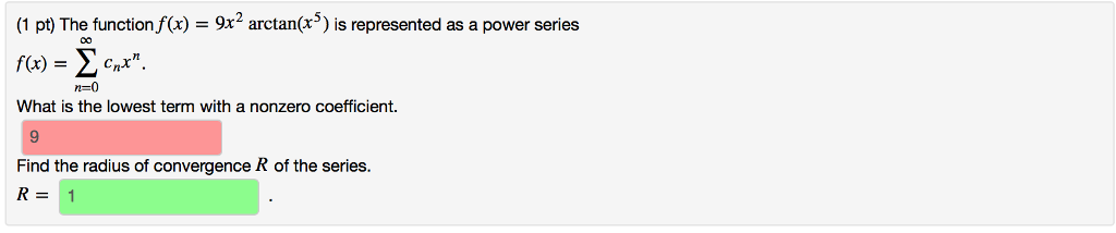 Solved The function f(x) = 9x^2 arctan(x^5) is represented | Chegg.com