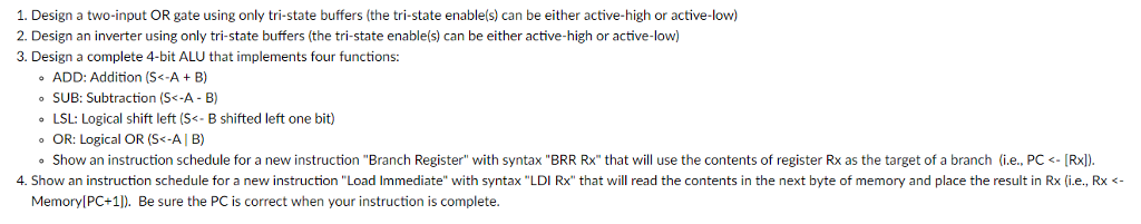 Solved 1. Design a two-input OR gate using only tri-state | Chegg.com