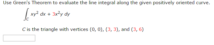Solved Use Green's Theorem to evaluate the line integral | Chegg.com